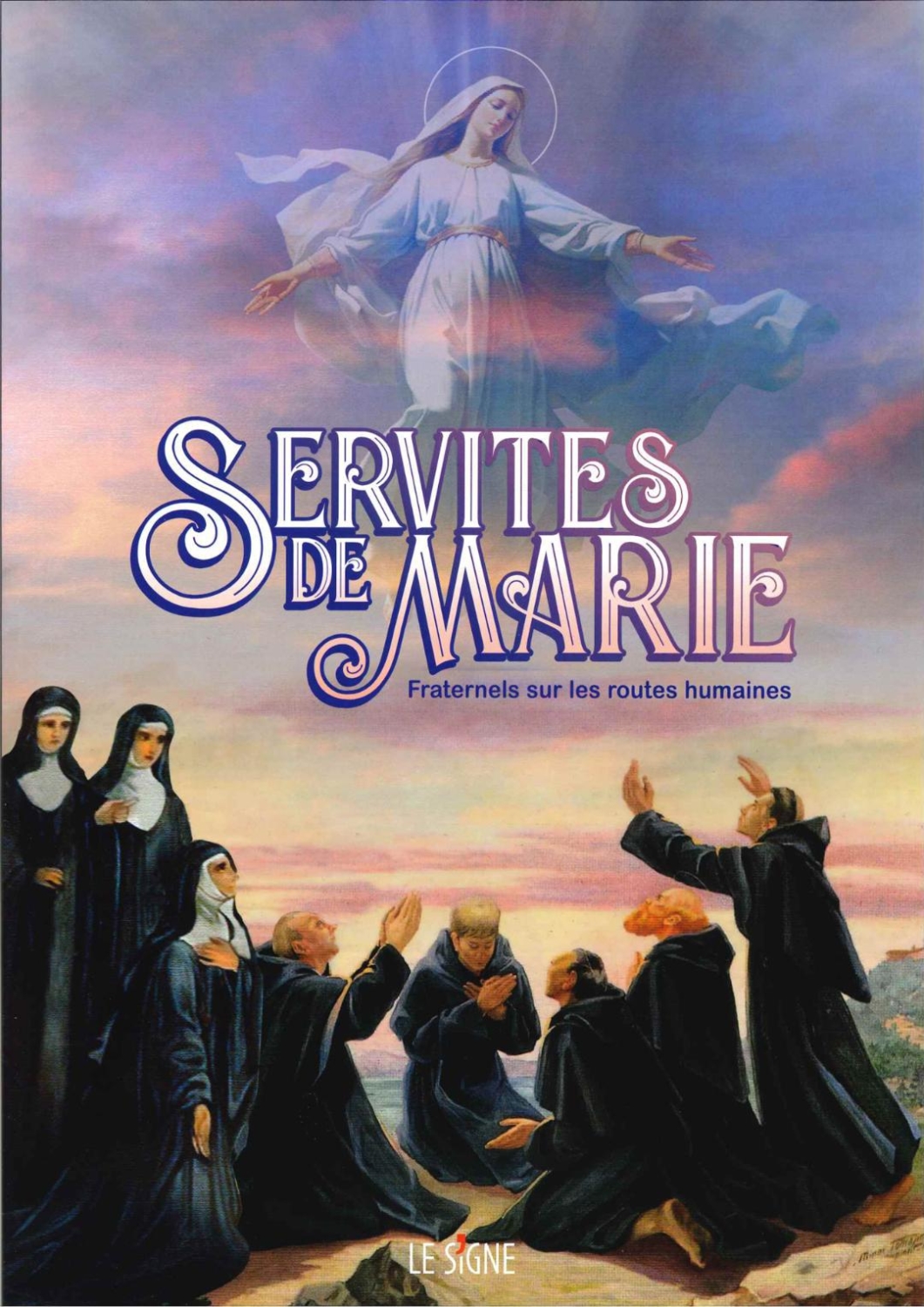 Servites de Marie, Fraternels sur les routes humaines - Diocèse de Tournai